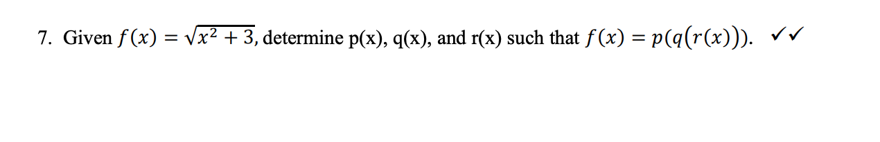 Solved 7. Given f(x)=x2+3, determine p(x), q(x), and r(x) | Chegg.com