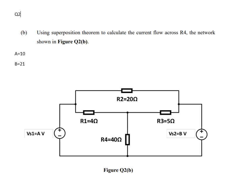 Solved Q2 (b) Using superposition theorem to calculate the | Chegg.com