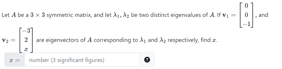 Solved Let A be a 3×3 symmetric matrix, and let λ1,λ2 be two | Chegg.com