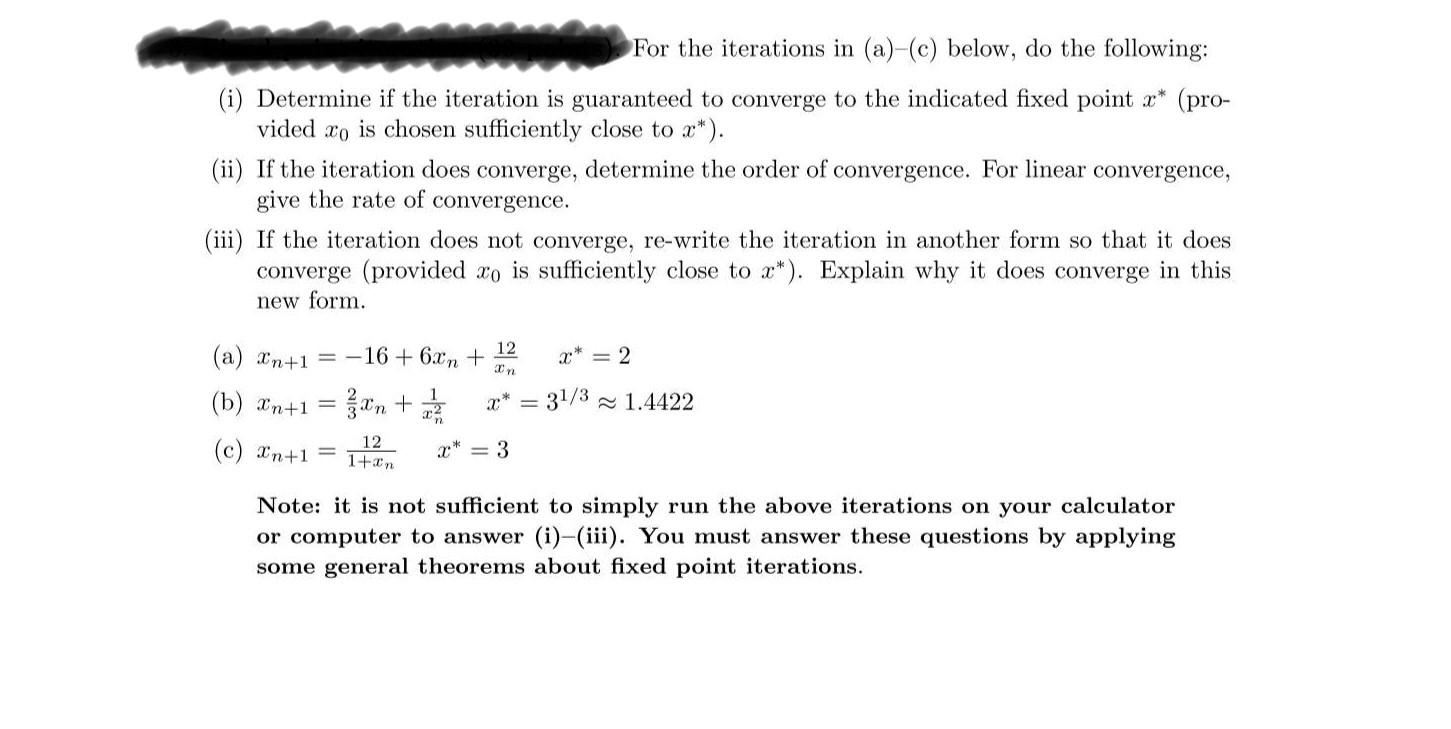 (i) Determine if the iteration is guaranteed to | Chegg.com