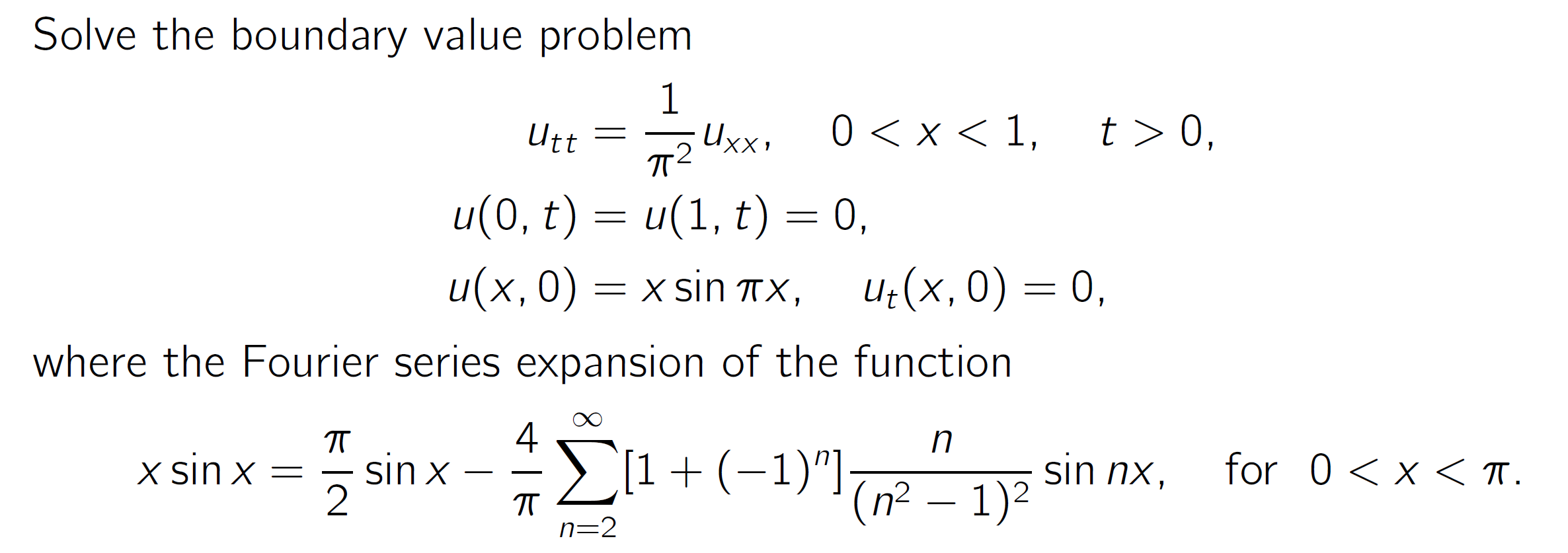 Solved Solve the boundary value problem 1 Utt Uxxi 00, 2 M | Chegg.com