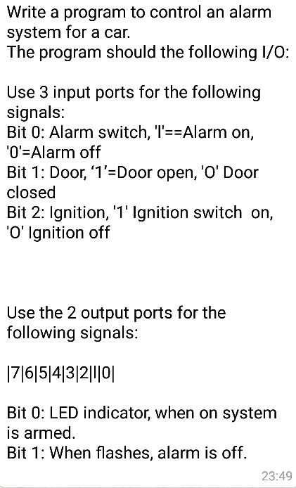 Write a program to control an alarm system for a car. | Chegg.com