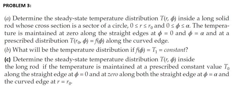 Solved PROBLEM 3: (a) Determine the steady-state temperature | Chegg.com