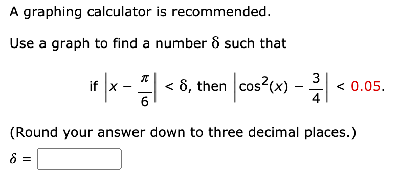 Solved A graphing calculator is recommended. Use a graph to | Chegg.com