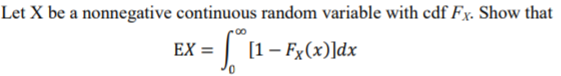 Solved Let X be a nonnegative continuous random variable | Chegg.com