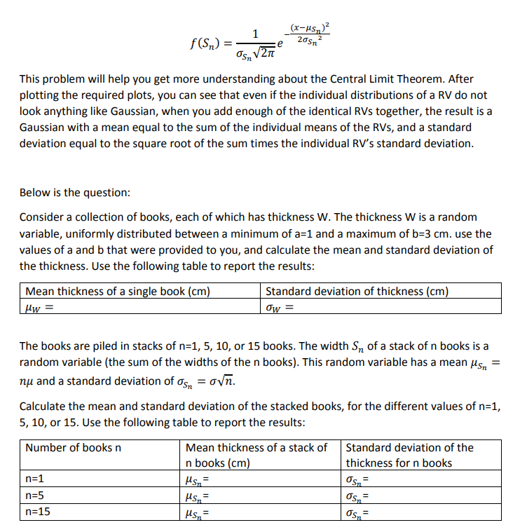 Solved Question 2) Central Limit Theorem Assuming X1, X2, | Chegg.com