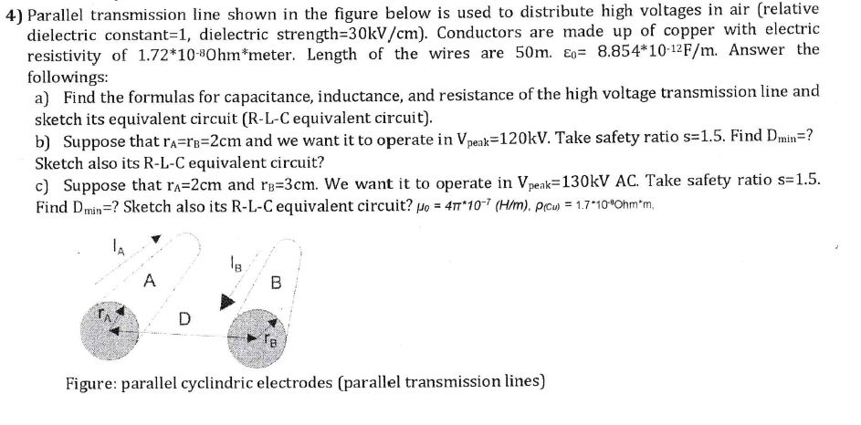 Solved 4) Parallel transmission line shown in the figure | Chegg.com