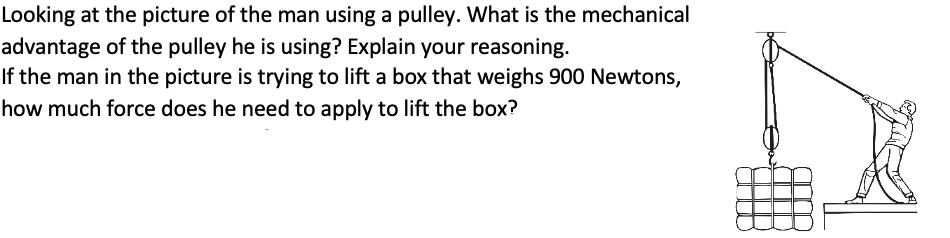 Solved Looking at the picture of the man using a pulley. | Chegg.com