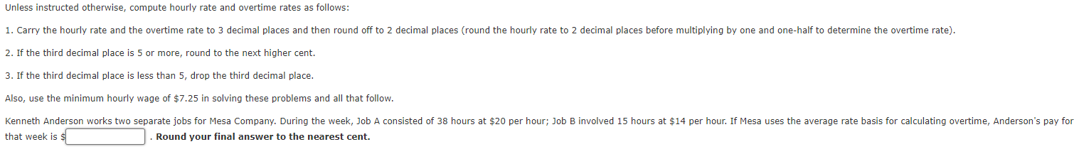 Solved Unless instructed otherwise, compute hourly rate and | Chegg.com
