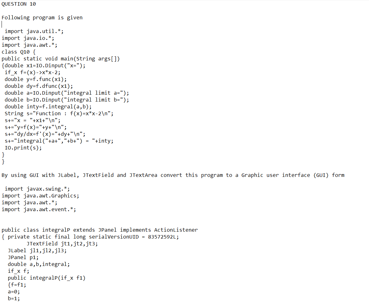 QUESTION 10 Following program is given import | Chegg.com