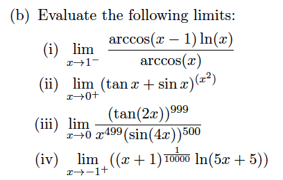 Solved 11- (b) Evaluate the following limits: (i) lim | Chegg.com