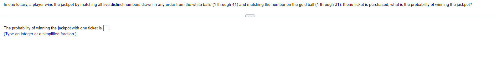 Solved The probability of winning the jackpot with one | Chegg.com