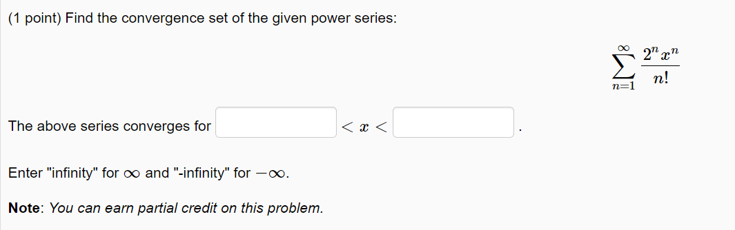 Solved (1 point) Find the convergence set of the given power | Chegg.com