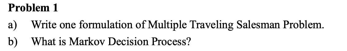 Solved Problem 1 a) Write one formulation of Multiple | Chegg.com