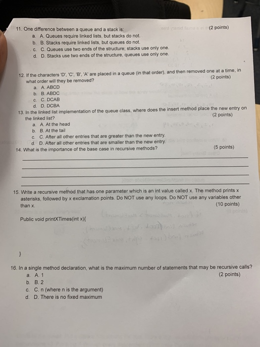 Solved (2 points) 11. One difference between a queue and a | Chegg.com