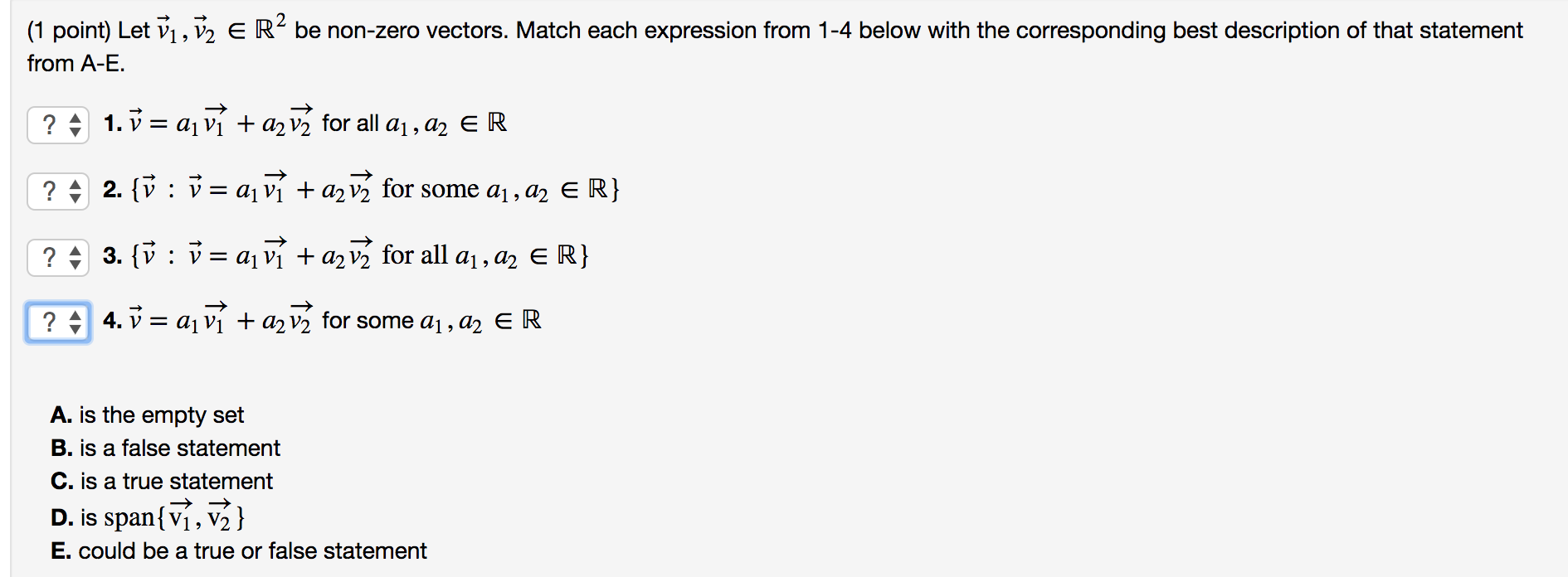 Solved (1 point) Let V1, V2 ER? be non-zero vectors. Match | Chegg.com
