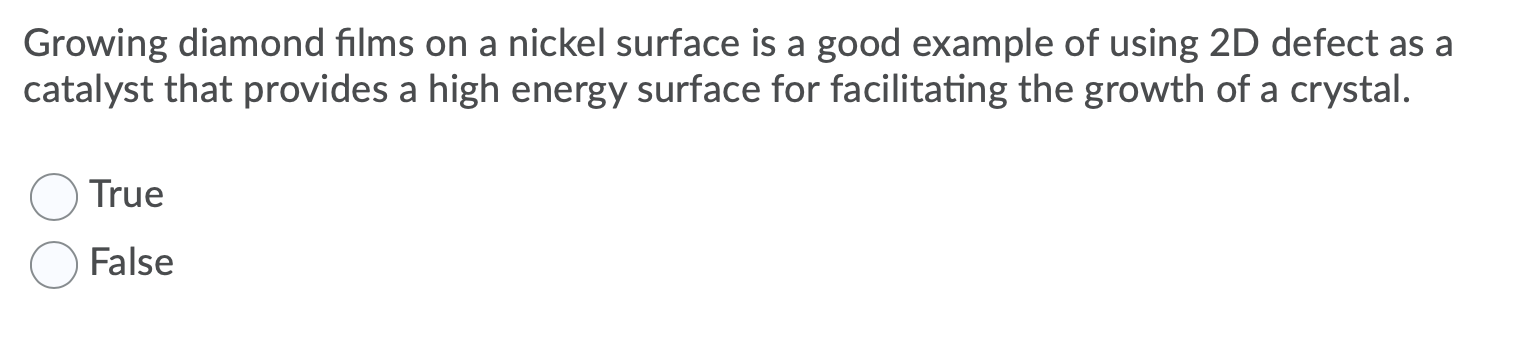 Solved Growing diamond films on a nickel surface is a good | Chegg.com