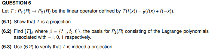 Solved Let T:P2(R)→P2(R) be the linear operator defined by | Chegg.com