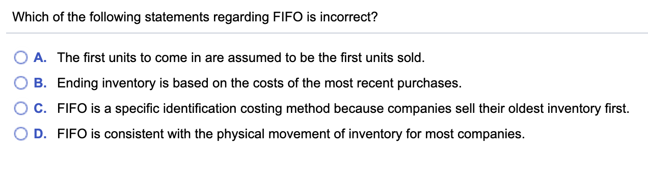 Solved Which of the following statements regarding FIFO is | Chegg.com