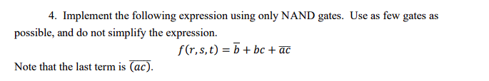 Solved 4. Implement the following expression using only NAND | Chegg.com