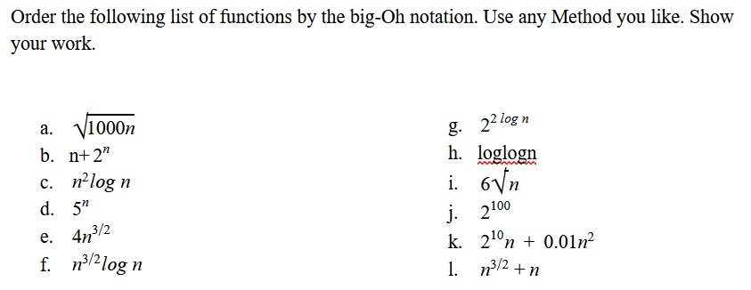 Solved Order the following list of functions by the big-Oh | Chegg.com