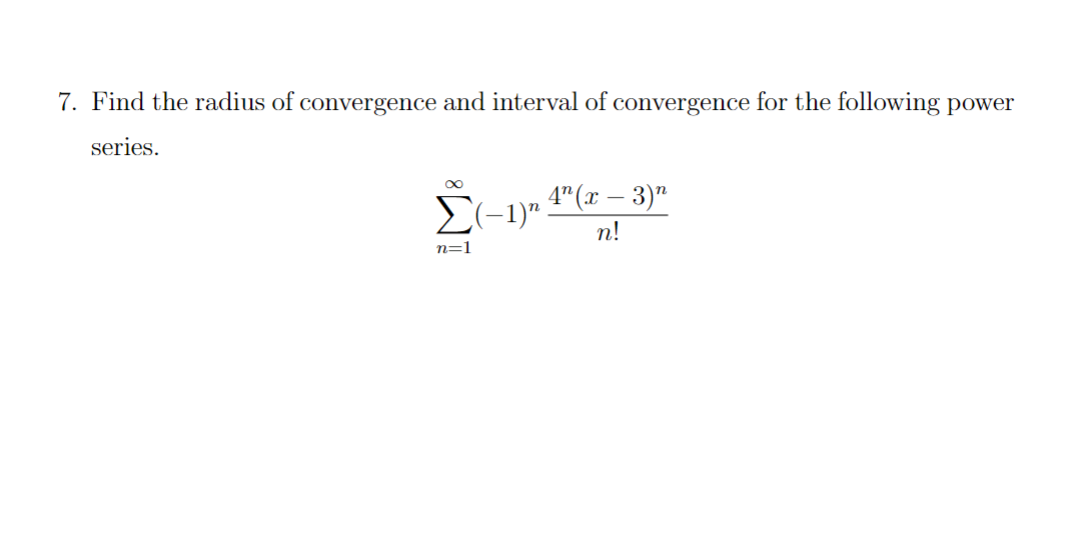 Solved Find the radius of convergence and interval of | Chegg.com