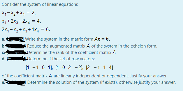 Solved a. Consider the system of linear equations X1-X2+X4 = | Chegg.com