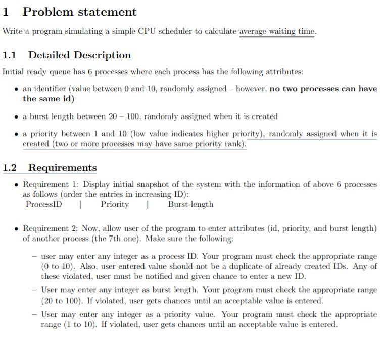 Solved 1 Problem statement Write a program simulating a | Chegg.com