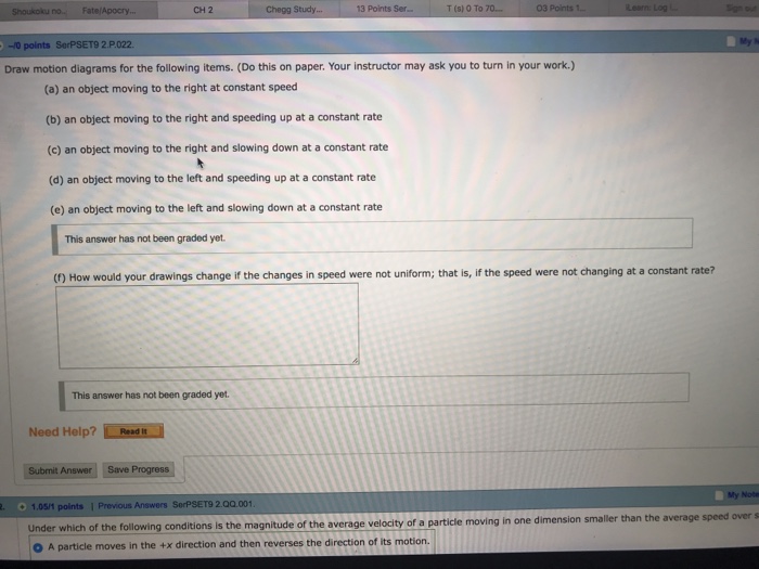 Solved Draw motion diagrams for the following items. (Do | Chegg.com