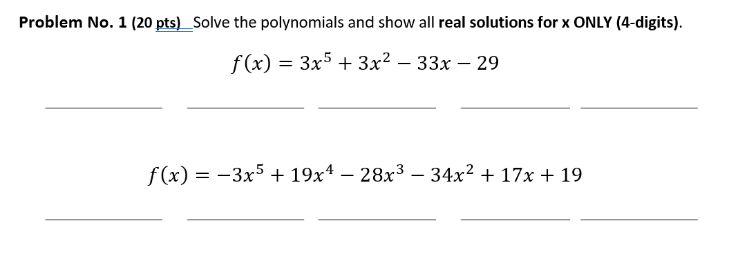 Solved Problem No. 1 (20 pts) Solve the polynomials and show | Chegg.com