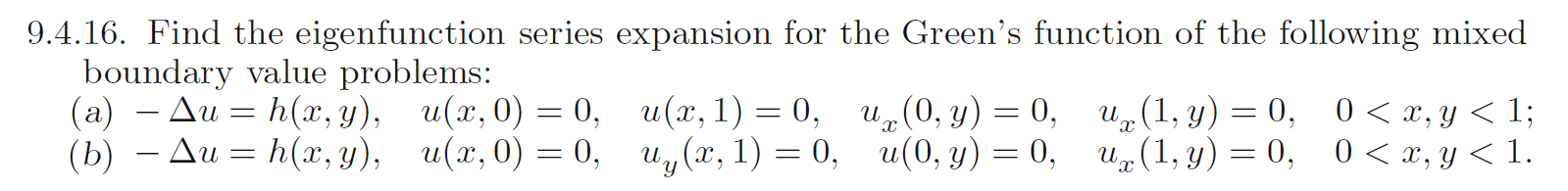 Solved 9.4.16. Find the eigenfunction series expansion for | Chegg.com