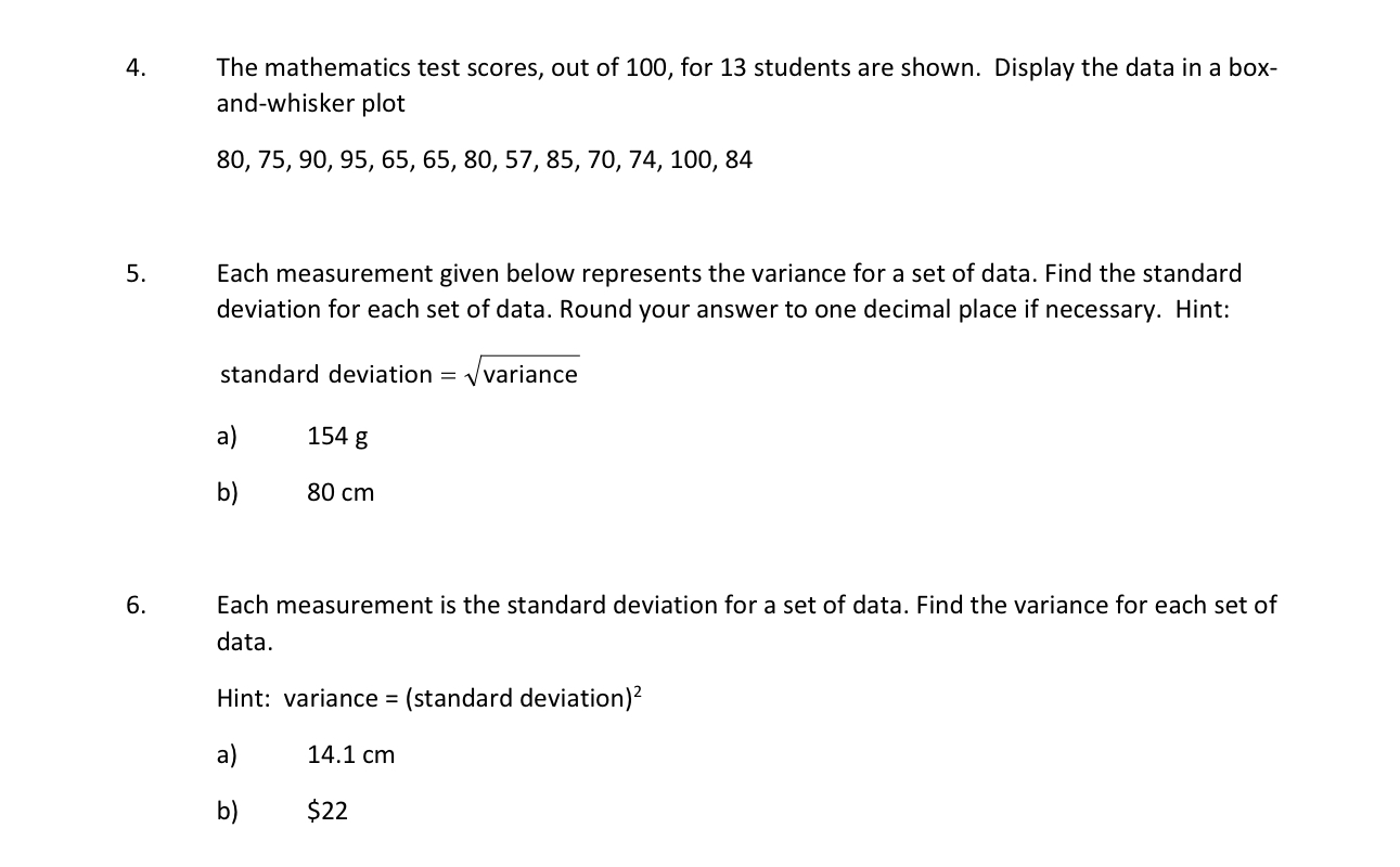 Solved 4. The mathematics test scores, out of 100, for 13 | Chegg.com