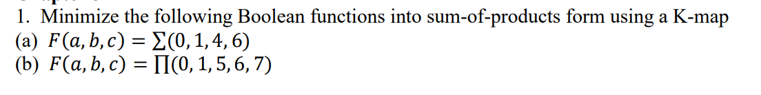 Solved 1 Minimize The Following Boolean Functions Into 8395