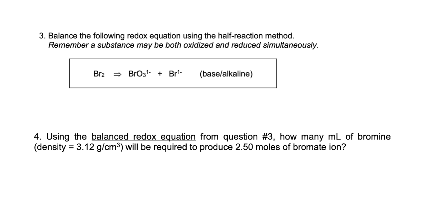 Solved 3. Balance the following redox equation using the | Chegg.com