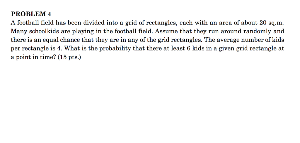 Solved PROBLEM 4 A football field has been divided into a | Chegg.com