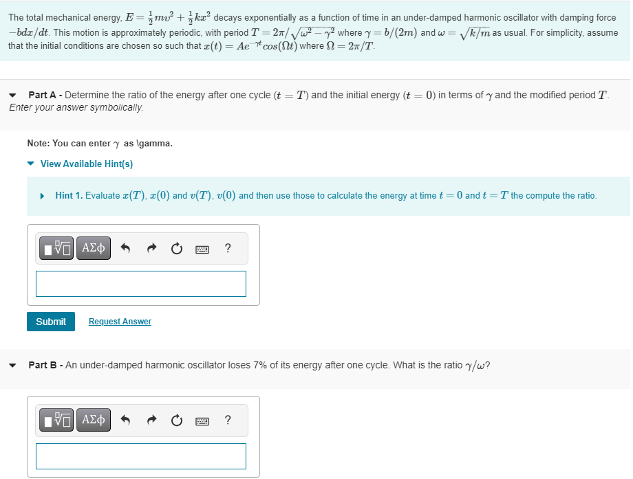 Solved The total mechanical energy, E=21mv2+21kx2 decays | Chegg.com
