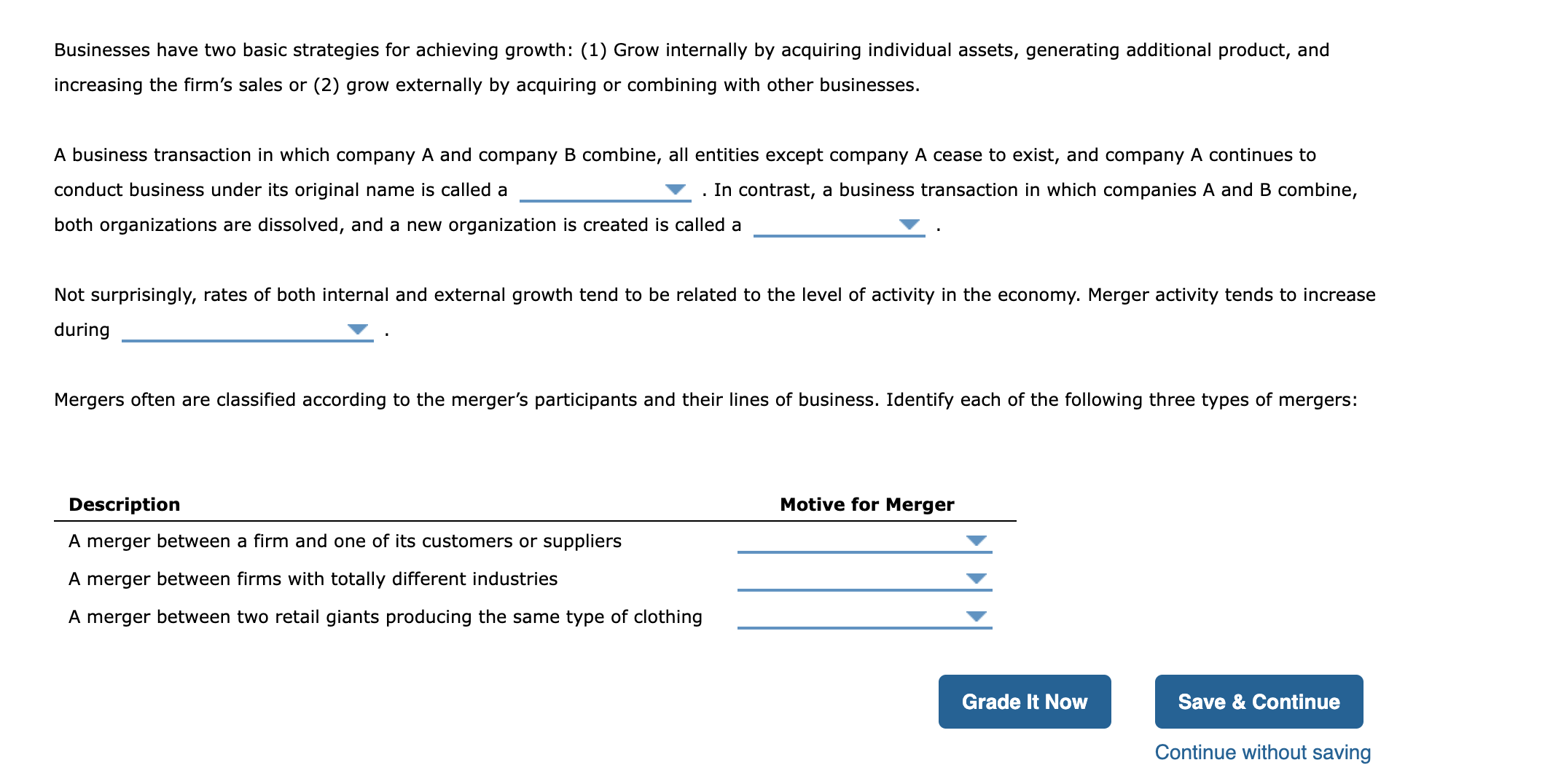 Solved Businesses have two basic strategies for achieving | Chegg.com