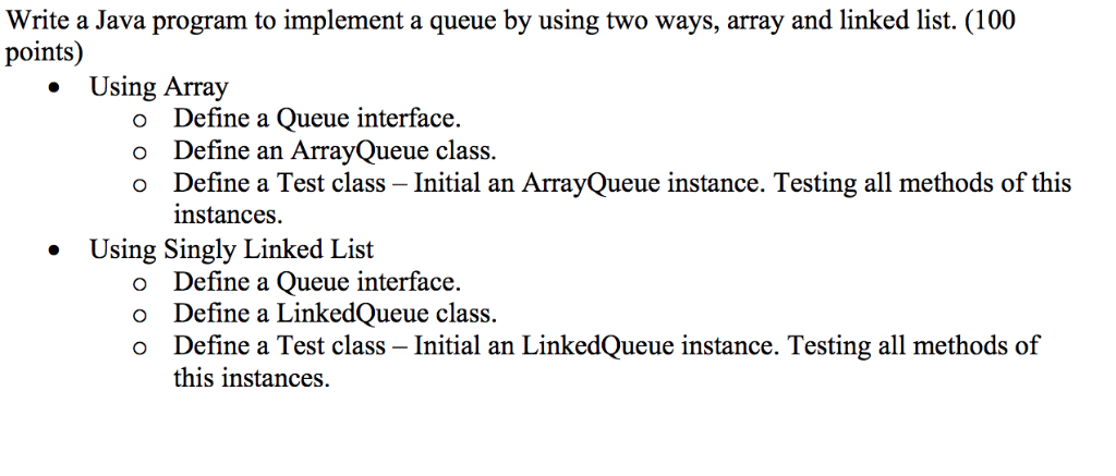 Solved Write A Java Program To Implement A Queue By Using