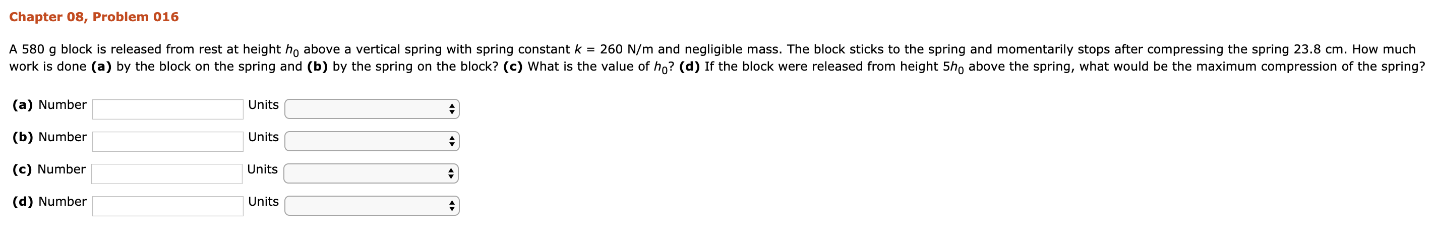 Solved Chapter 08, Problem 016 A 580 g block is released | Chegg.com Solved Chapter 08, Problem 016 A 580 g block is released | Chegg.com