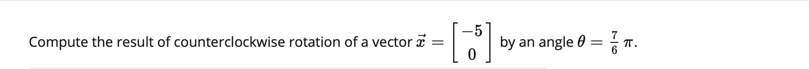 Solved Compute the result of counterclockwise rotation of a | Chegg.com