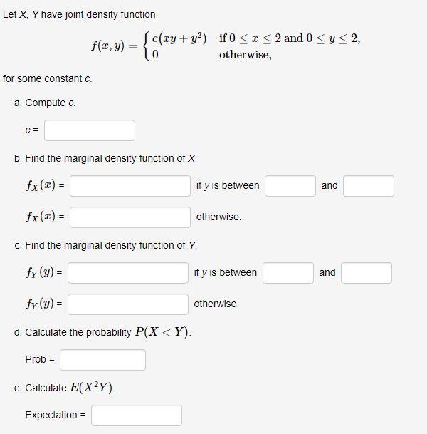 Solved Let X, Y have joint density function f(x,y) = {[(ey + | Chegg.com