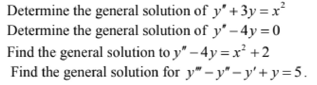 Solved General Solutions of Differential Equations | Chegg.com