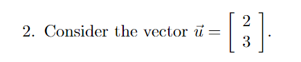 Solved (a) Draw the vector in standard position. (b) Draw | Chegg.com