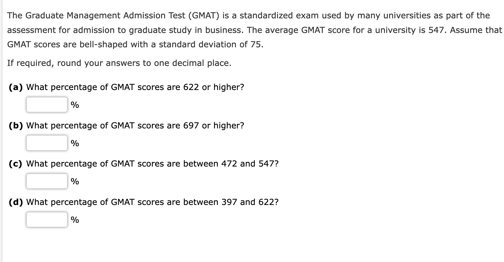 Solved The Graduate Management Admission Test (GMAT) ﻿is a | Chegg.com
