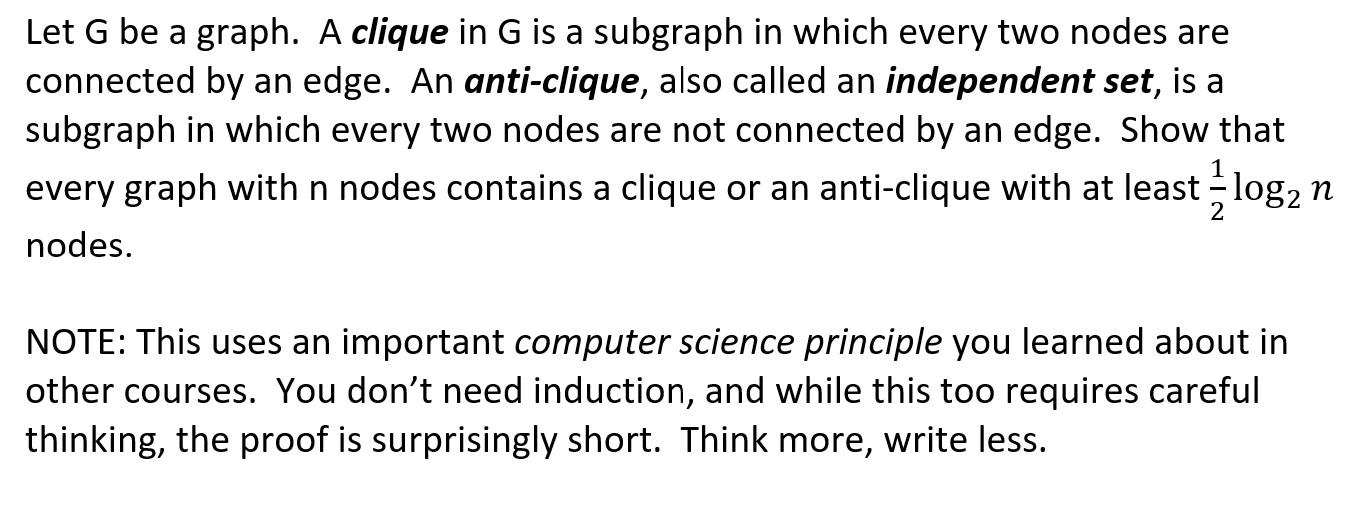 Solved Let G be a graph. A clique in G is a subgraph in | Chegg.com