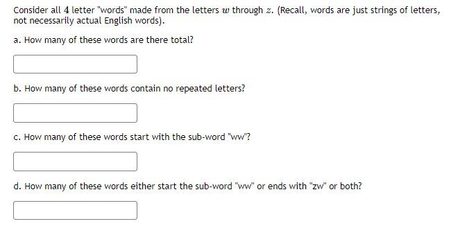 Solved Consider all 4 letter "words" made from the letters w | Chegg.com