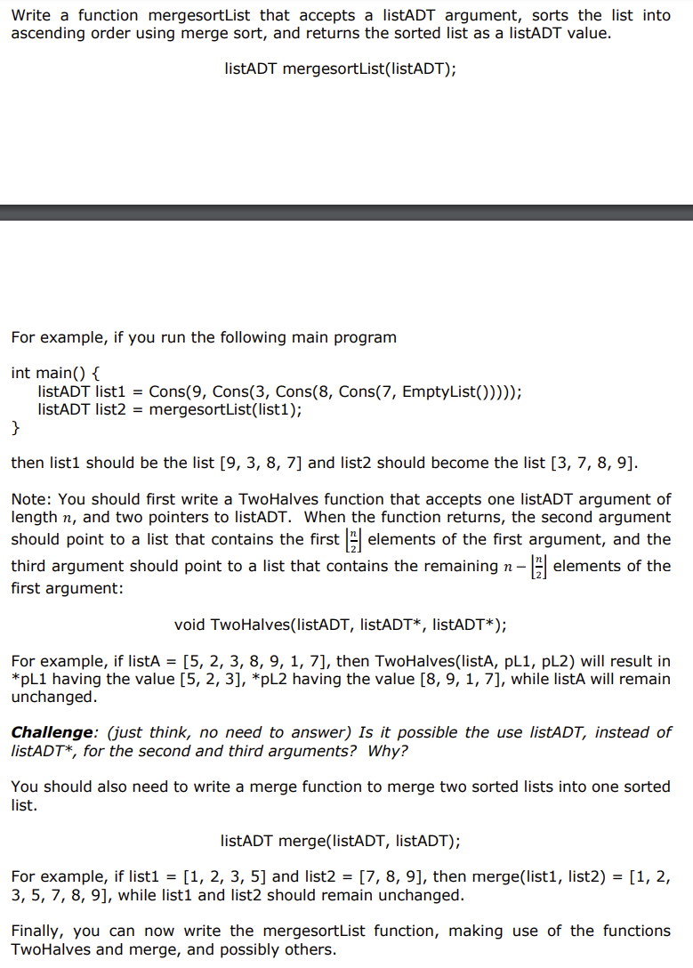 Solved Write a function mergesortList that accepts a listADT | Chegg.com