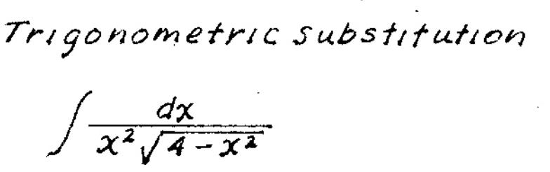 Solved Trigonometric substitution dx x²/4x2 | Chegg.com