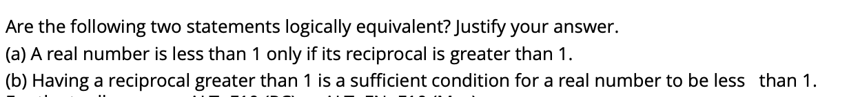 Solved Are the following two statements logically | Chegg.com