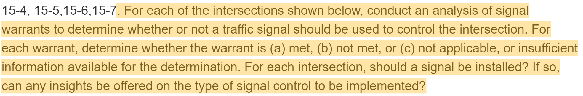 Solved 15-4, 15-5,15-6,15-7. For each of the intersections | Chegg.com